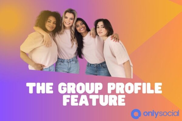 Everything You Need To Know About Instagram's Group Profile Feature | OnlySocial