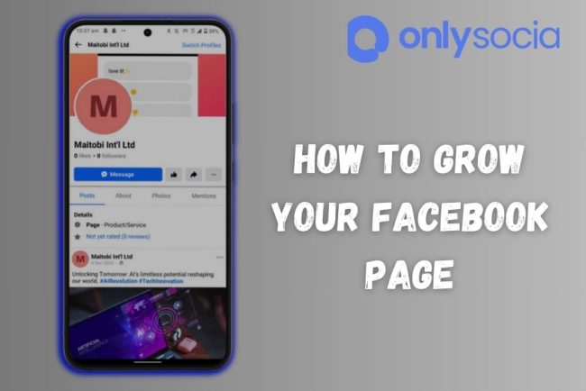How to Grow Your Facebook Page: Strategies for Success in 2025 - OnlySocial