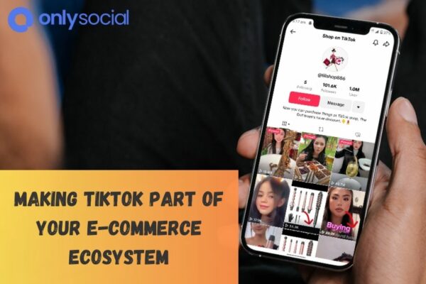Harnessing The Power Of TikTok For Your Sales In 2024 | OnlySocial