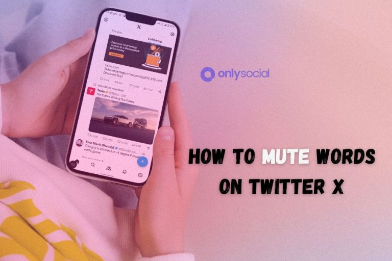 How to Mute Words on Twitter X - OnlySocial
