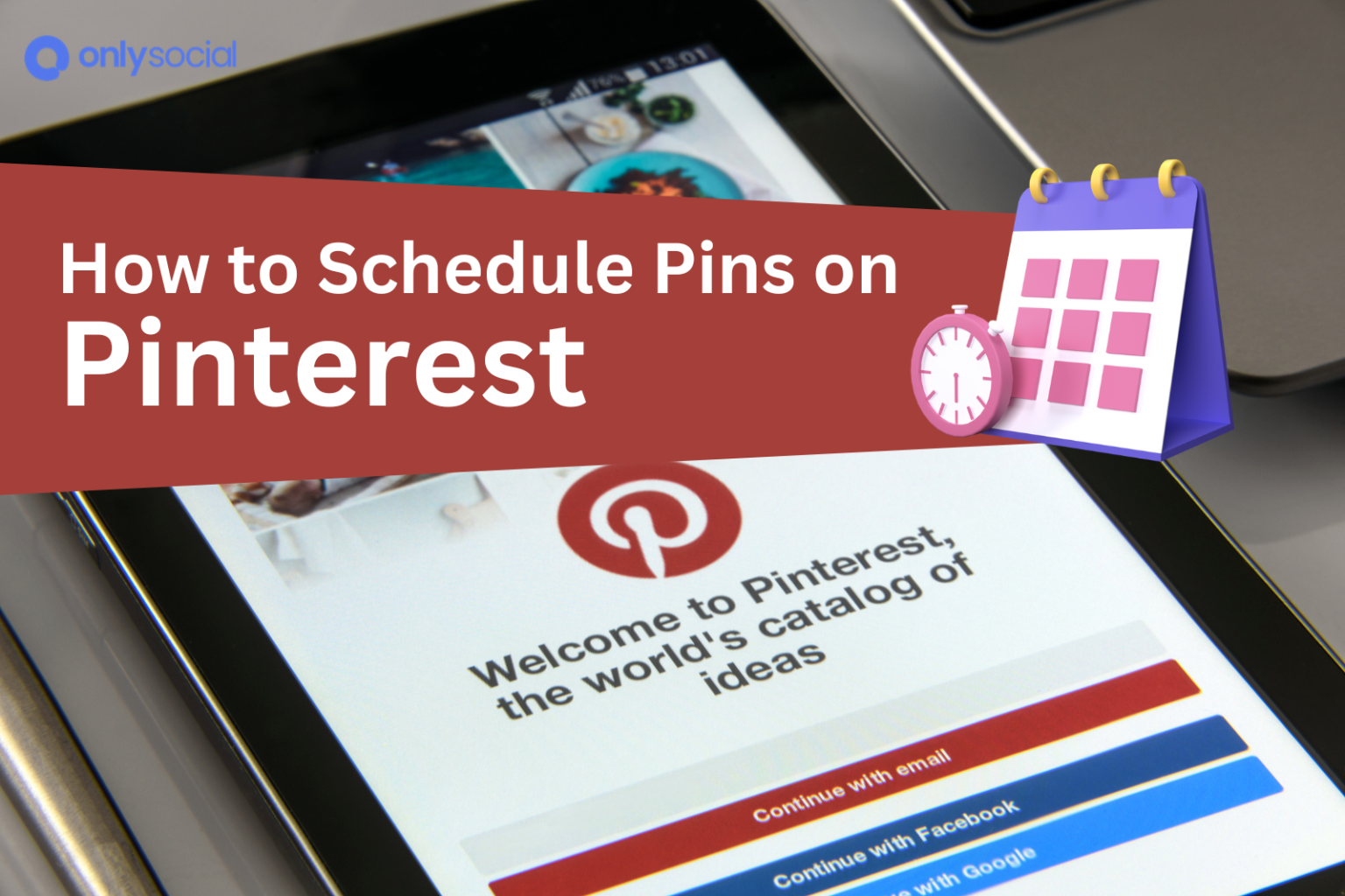 How to Schedule Pins on Pinterest – A Complete Guide - OnlySocial