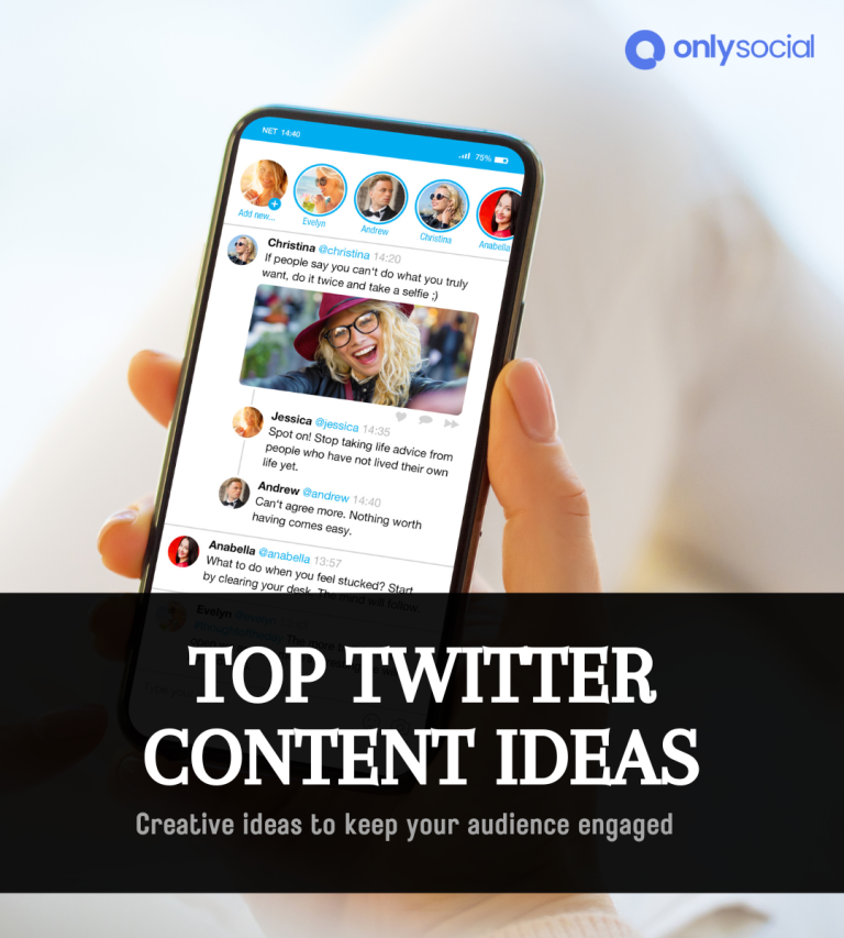 Top Twitter Content Ideas to Keep Your Audience Engaged - OnlySocial