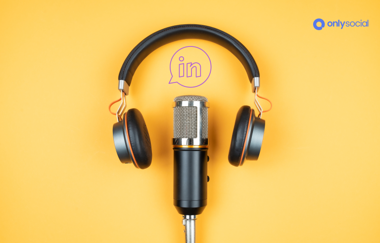 LinkedIn Audio Events – How to Host Them and Why You Should - OnlySocial