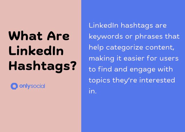 How to Use Hashtags On LinkedIn to Grow Your Reach: 70+ Industry ...